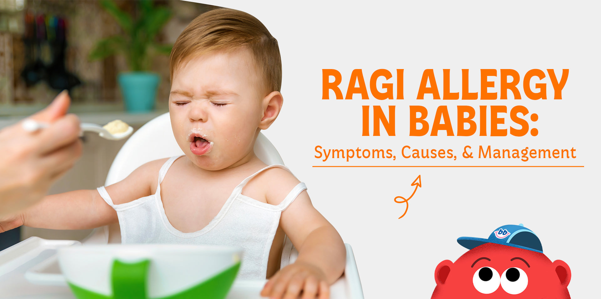 Ragi Allergy in Babies: Symptoms, Causes and Management